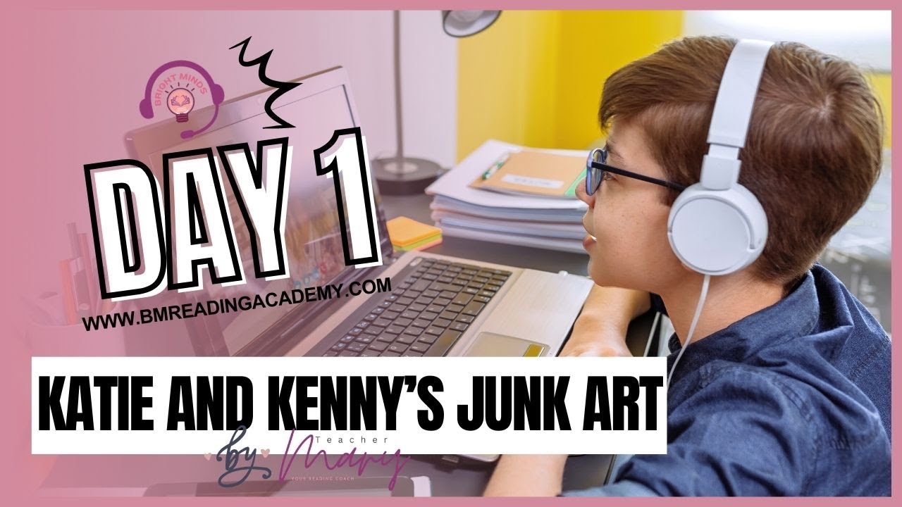 Katie and Kenny's Junk Art | Teacher Mary | RAZ | BM Reading Academy ...