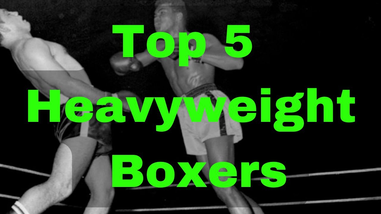 Top 5 Heavyweight Boxers Of All Time | #boxers #top5 #heavyweightboxers ...