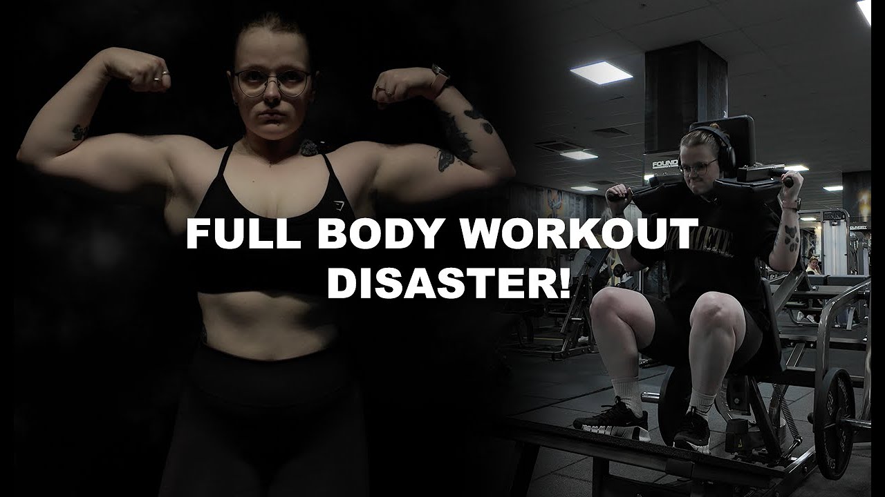 Full Body Workout Disaster - YouTube