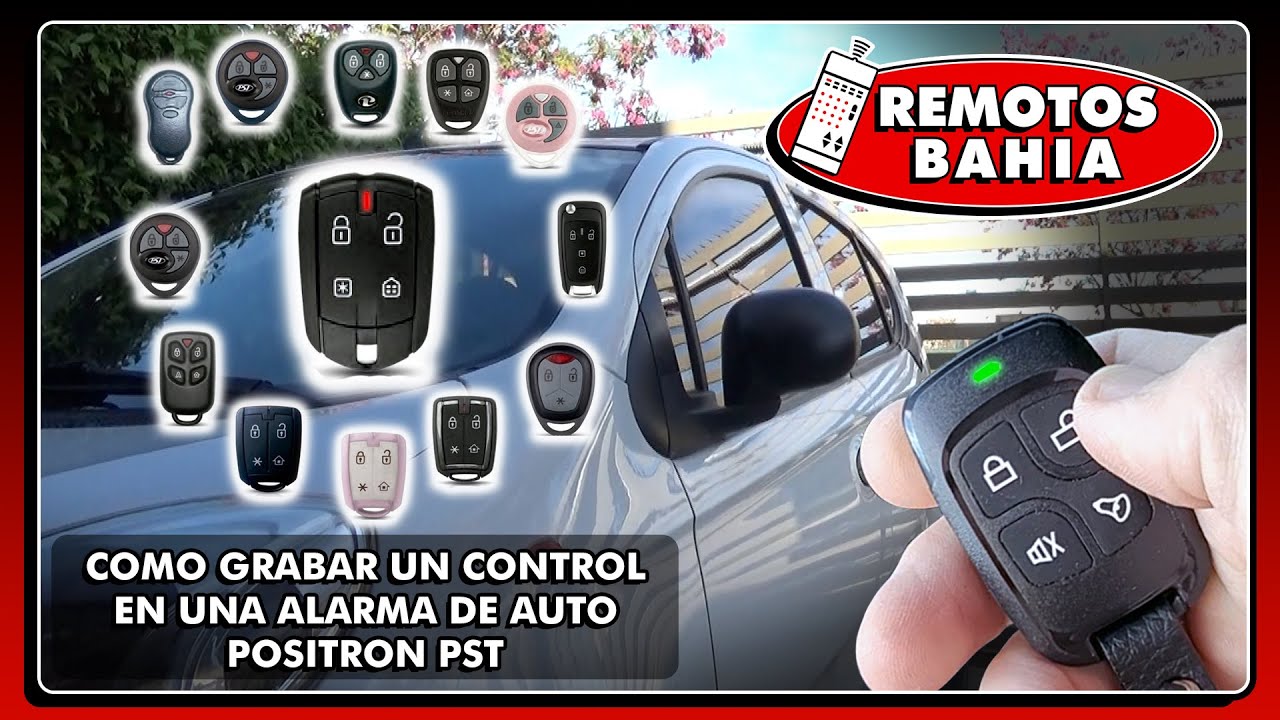 COMO GRABAR UN CONTROL REMOTO EN UNA ALARMA PARA AUTO POSITRON PST ...