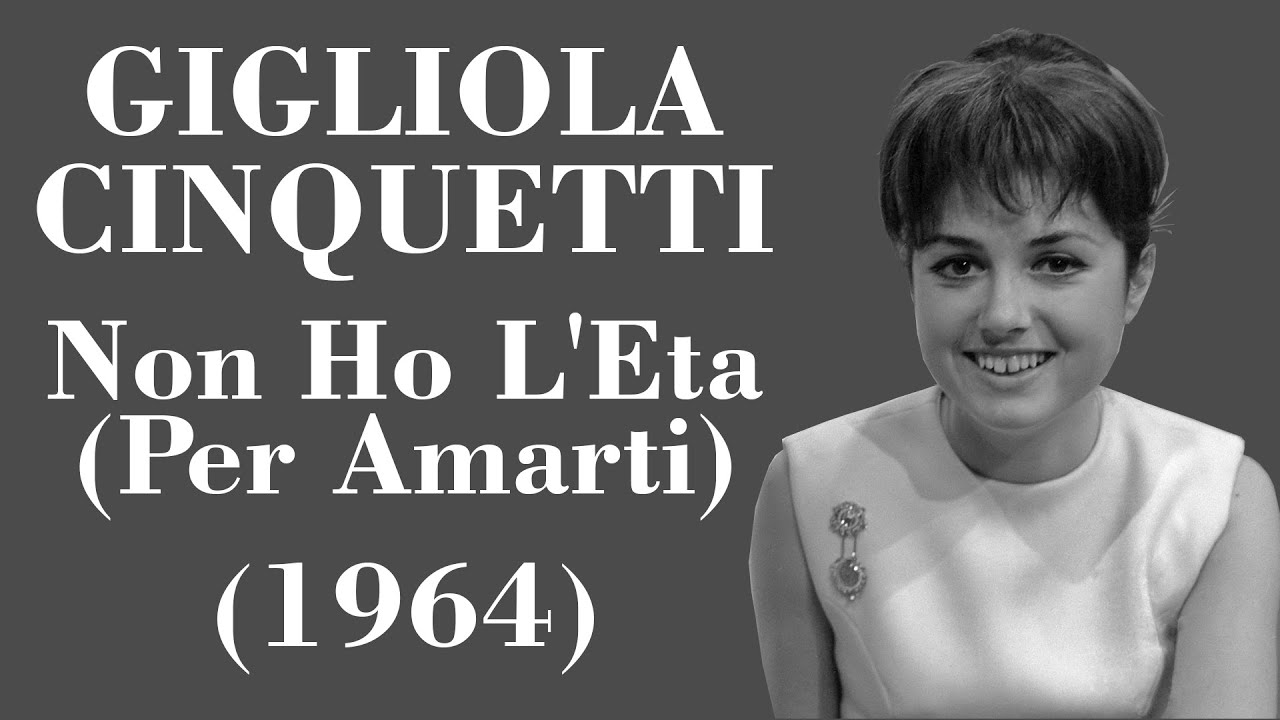 Gigliola Cinquetti - Non Ho L'Eta (Per Amarti) - Legendas IT - PT-BR ...