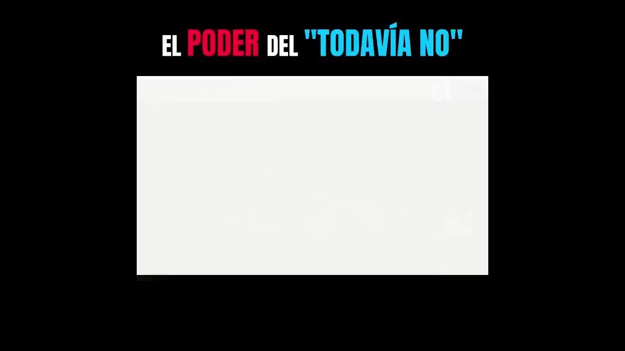 El PODER del "TODAVIA NO" - YouTube
