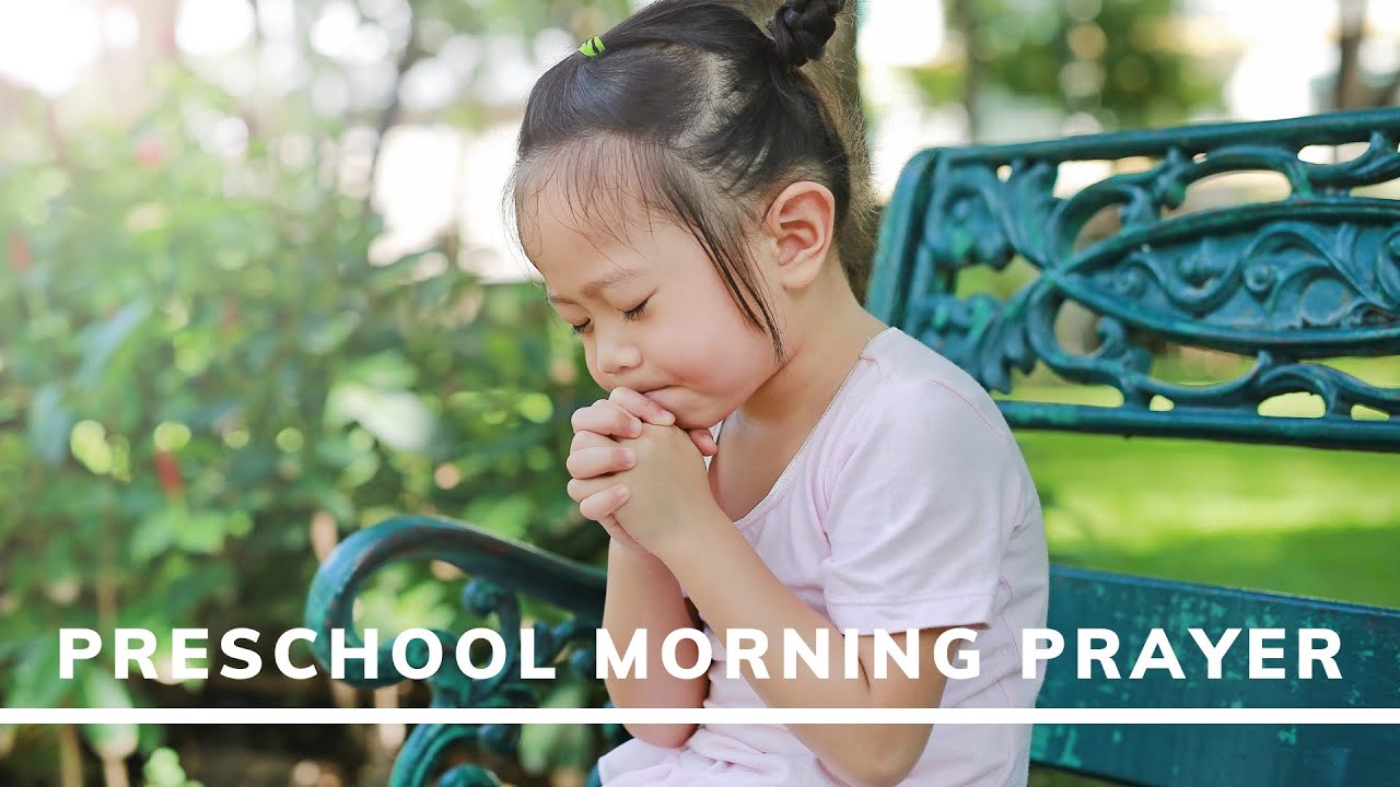 Preschool Morning Prayer - YouTube