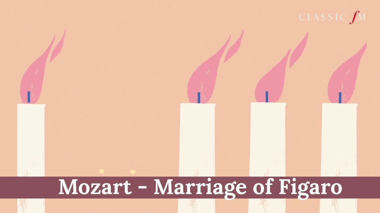 Mozart - Marriage of Figaro | Music Box | Classic FM - YouTube