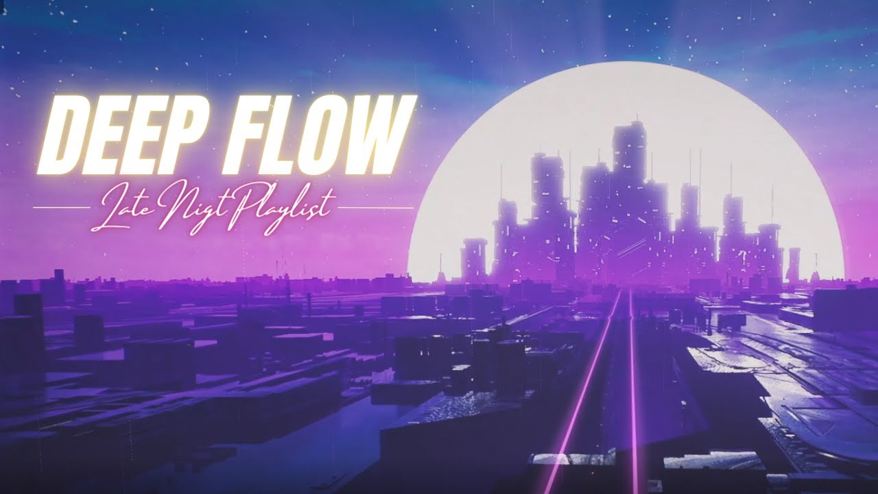 Late Night Work Session │ Deep House Music │ Focus Playlist - YouTube