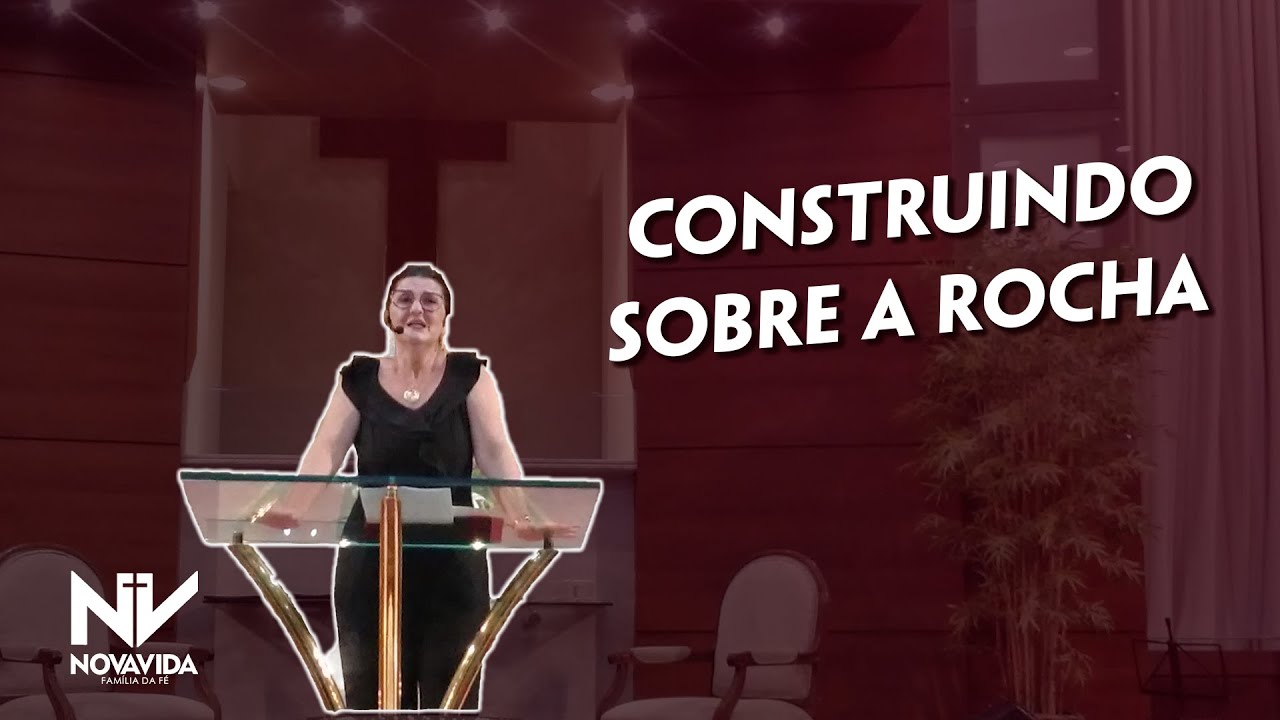 Construindo sobre a Rocha - YouTube