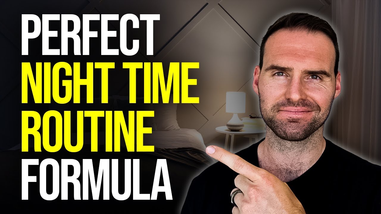 Perfect Night Time Routine Formula - YouTube