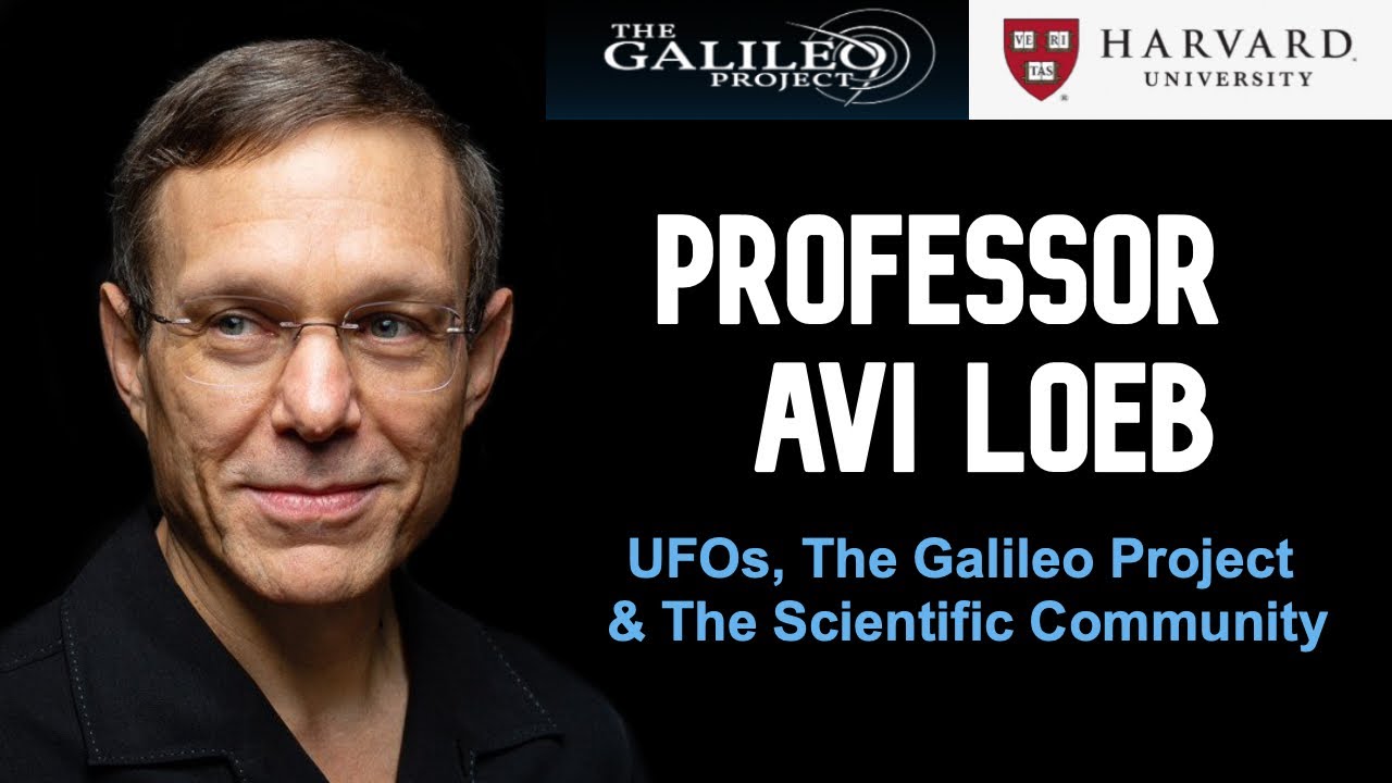 Harvard Professor, Avi Loeb | UAP, The Galileo Project & The Scientific ...