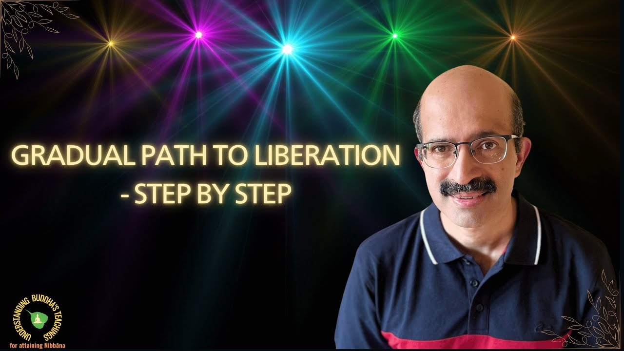 Gradual path to liberation - Step by Step - Day 4 - YouTube