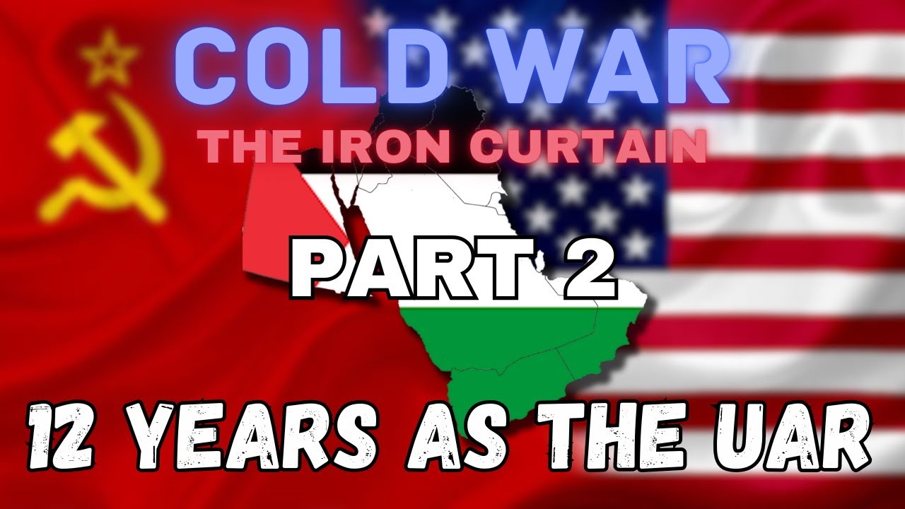 I Spent 12 Years as the United Arab Republic in Cold War the Iron ...