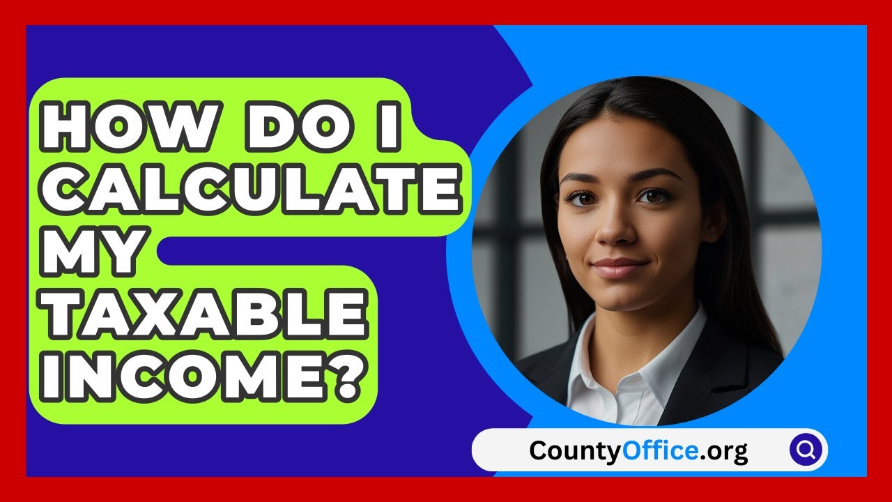 How Do I Calculate My Taxable Income? - CountyOffice.org - YouTube