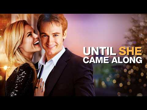 Until she came along (ROMANTISCHE KOMÖDIE ganzer Film auf Deutsch, Liebesfilme in voller Länge)