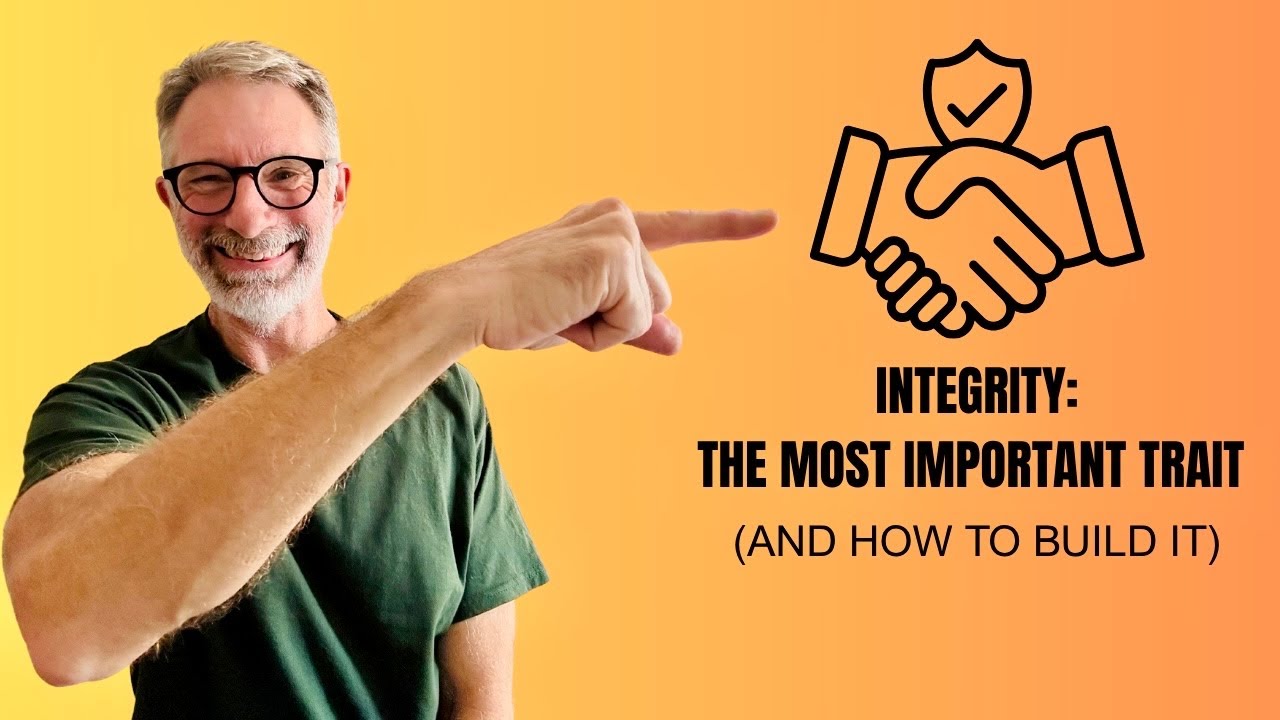 Integrity the must have character trait. And what it means! - YouTube