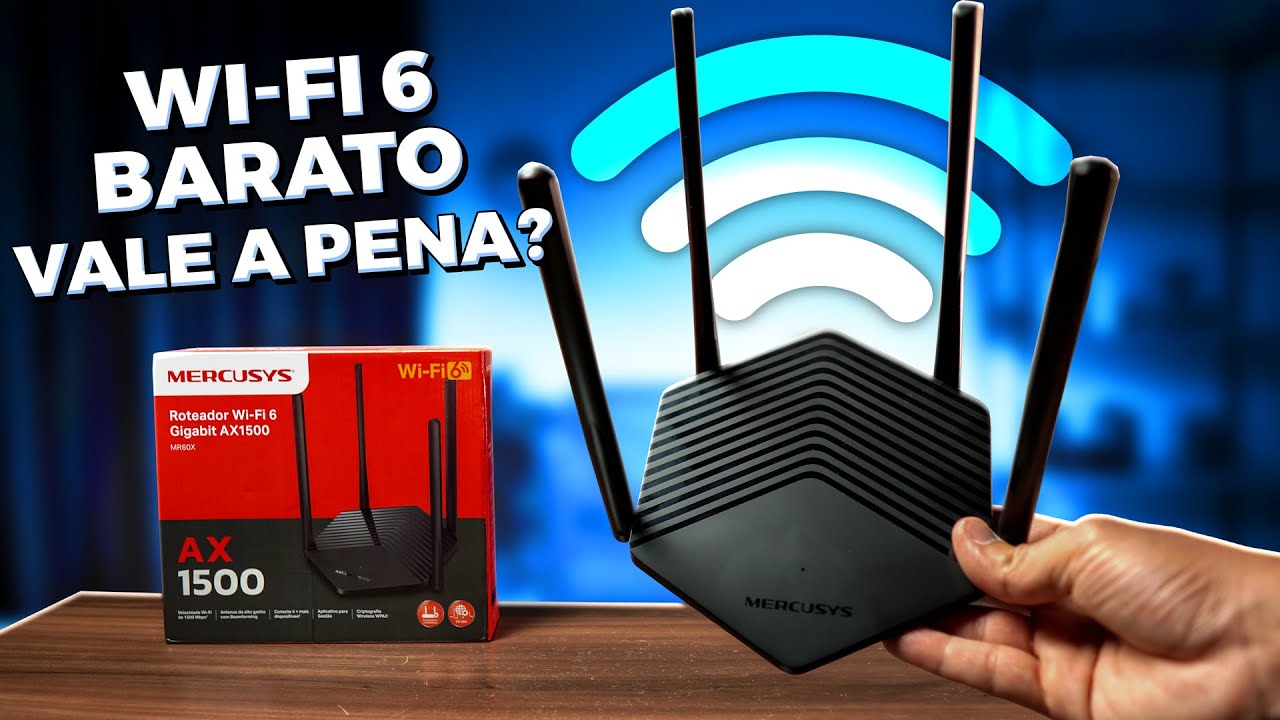 ESSE É O NOVO ROTEADOR WI-FI 6 CUSTO-BENEFÍCIO! (MERCUSYS MR60X) - YouTube