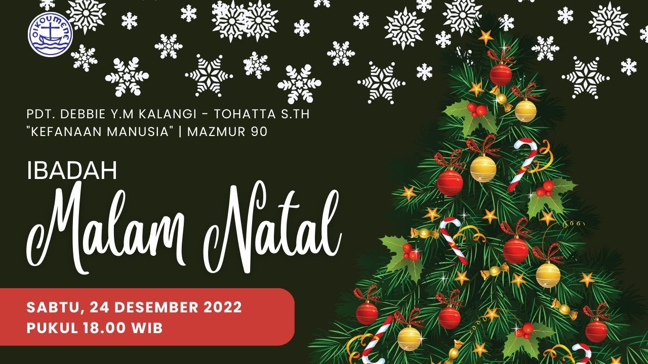 Ibadah Malam Natal Sabtu, 24 Desember 2022 - YouTube