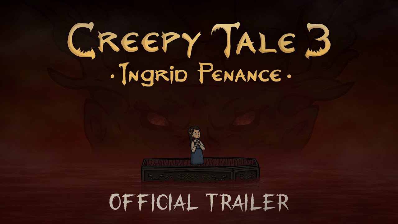 Creepy Tale 3: Ingrid Penance - Official Trailer - YouTube