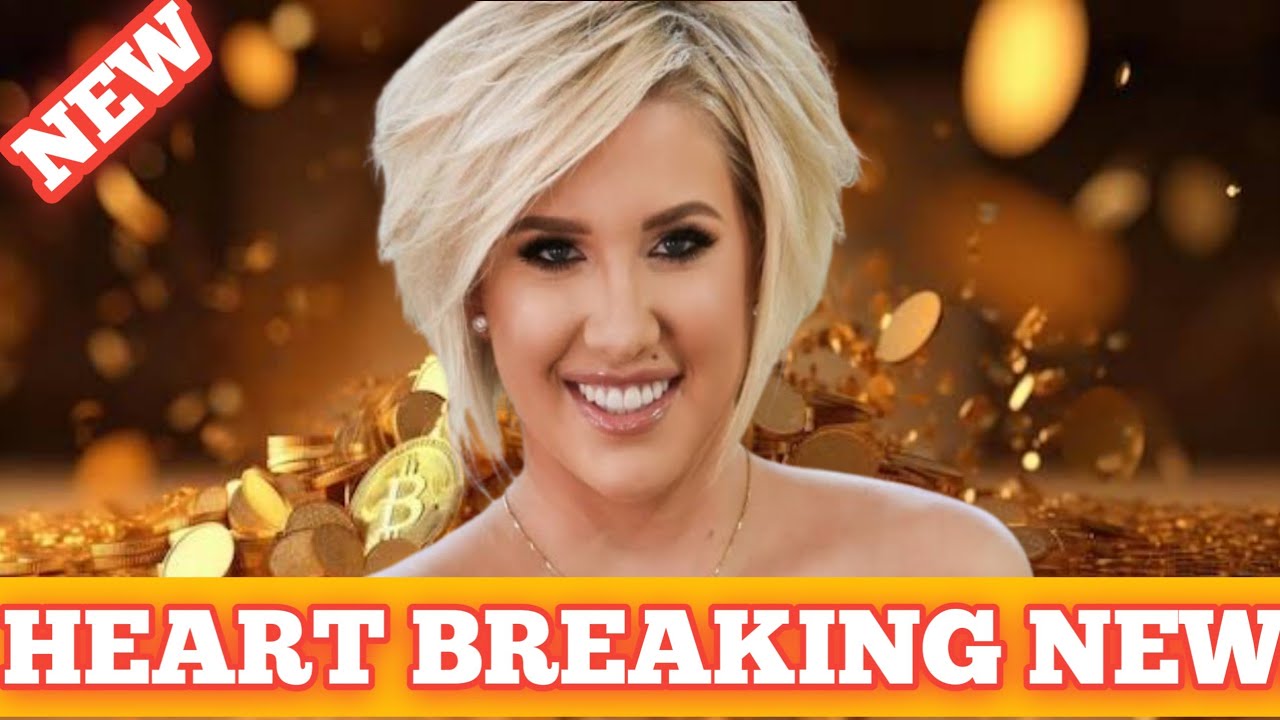 Breaking: Savannah Chrisley Drops Bombshell ! Is He Really Leaving for ...