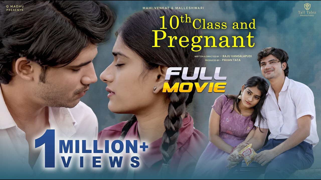 10th Class and Pregnant | Telugu Full Movie 2025 | QMadhu Presents ...
