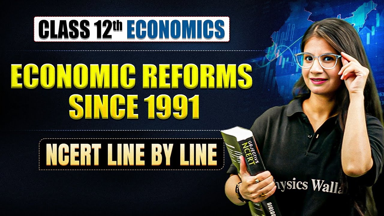 Economic Reforms Since 1991 Class 12 | Class 12 Economics Chapter 3 ...