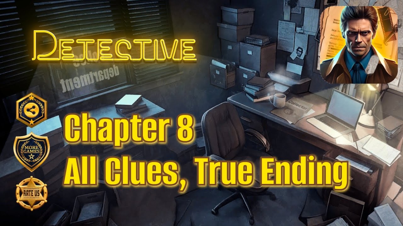 Chapter 8: Drawing the Line — All Clues, True Ending || Detective ...