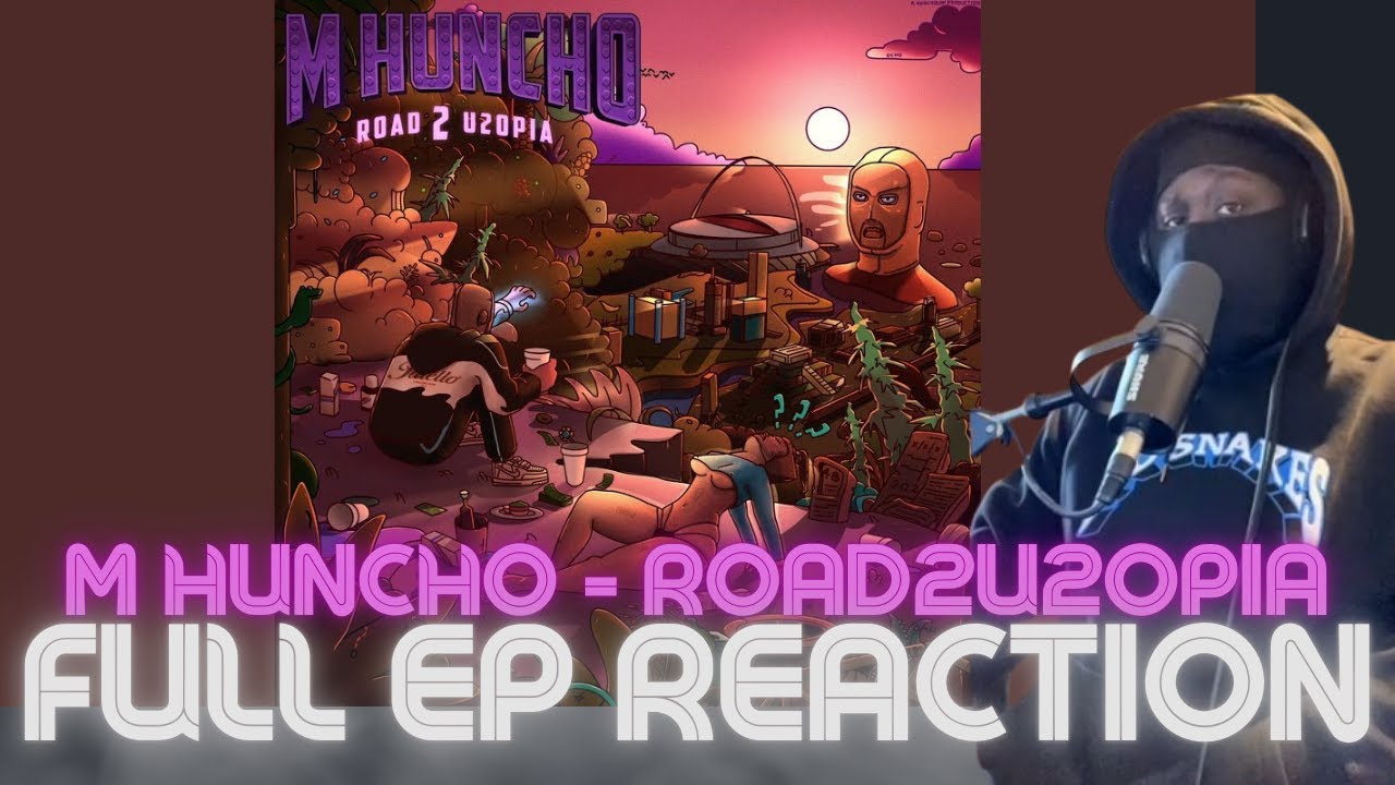 M HUNCHO - ROAD 2 U2OPIA [Full EP Reaction] - YouTube