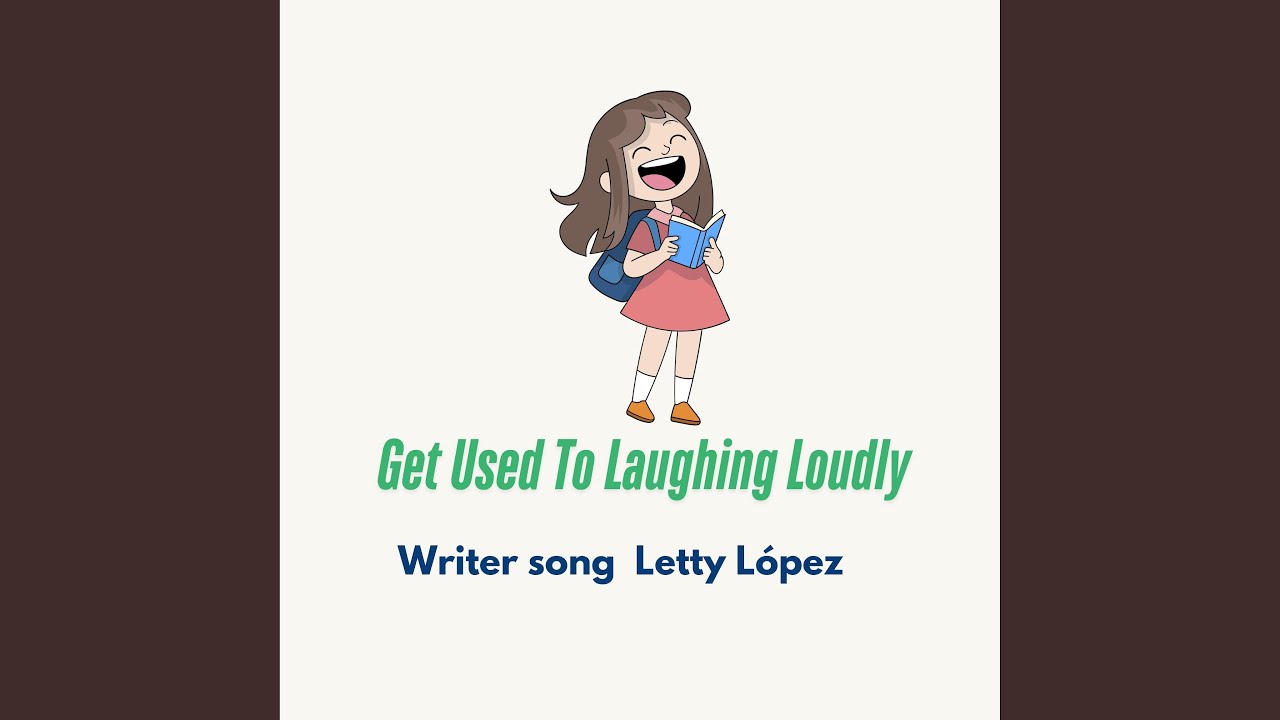 Get Used To Laughing Loudly - YouTube