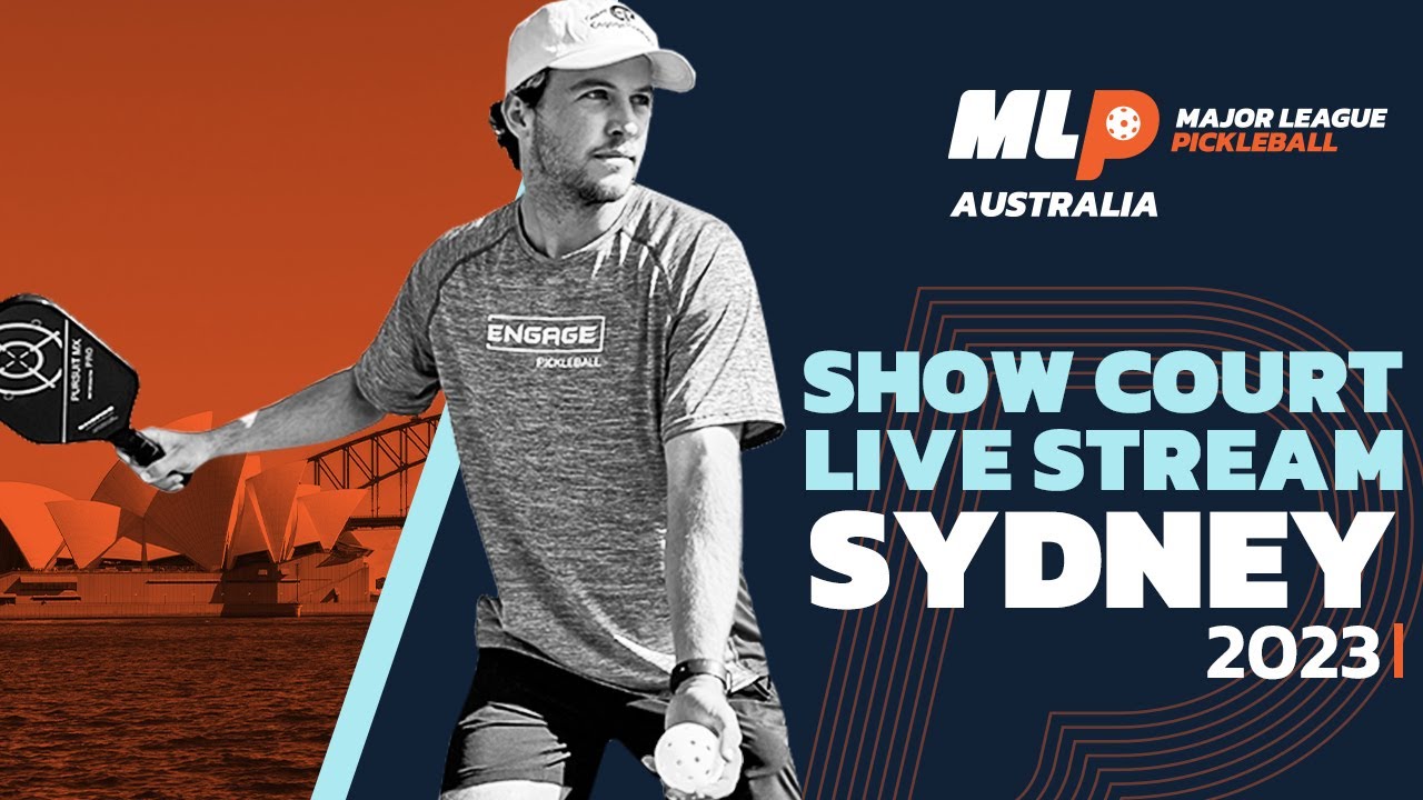 MLP Australia 2023 Sydney - Pro Pickleball | Championship Court (Full ...