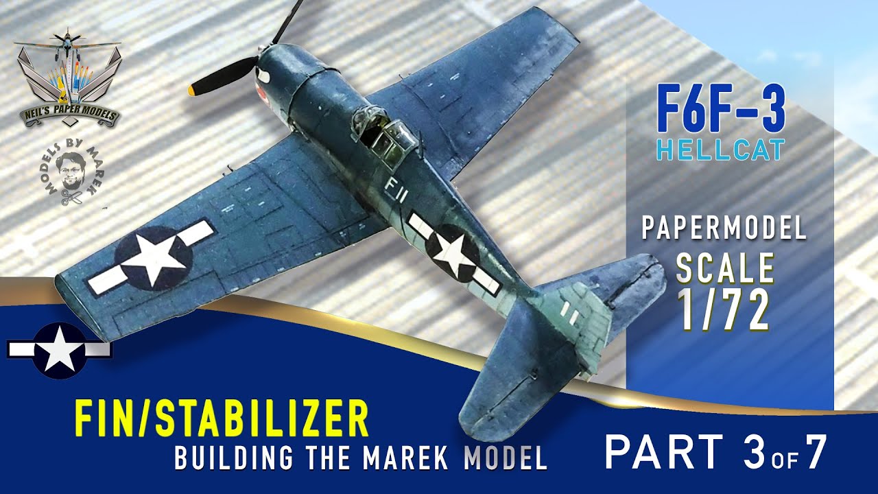 Building The MAREK Paper Model F6F-3 1/72 Scale Model Aircraft PART 3 ...
