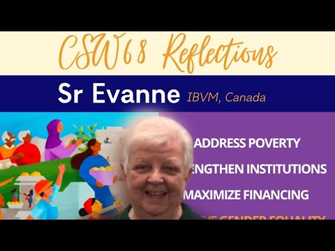 CSW68 Reflections: Sr Evanne, IBVM - YouTube