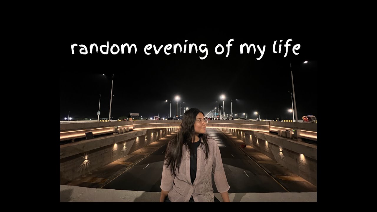 || Random evening in my life || - YouTube