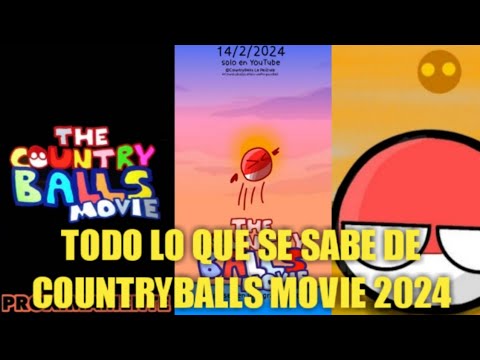TODO LO QUE SE SABE DE COUNTRYBALLS MOVIE 2024 (De @Pinguinballer ...