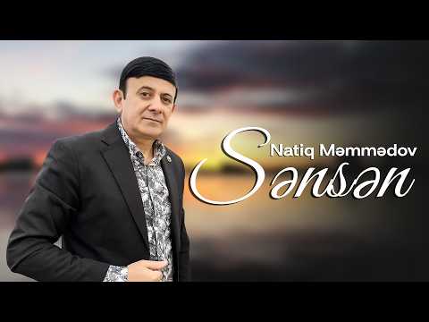 Natiq Memmedov – Sensen (YENİ KLİP) 2026
