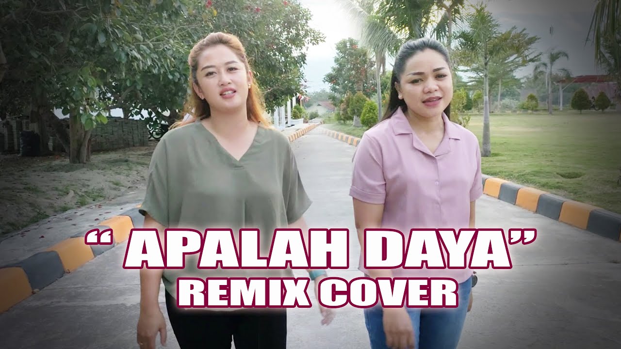 "APALAH DAYA" REMIX COVER BY VITA ADJALIN & MELDA TOUMBO - YouTube