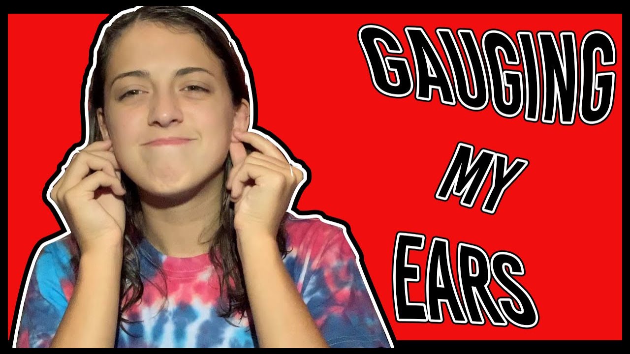 GAUGING MY EARS! (Funny) First Youtube Video!!! - YouTube