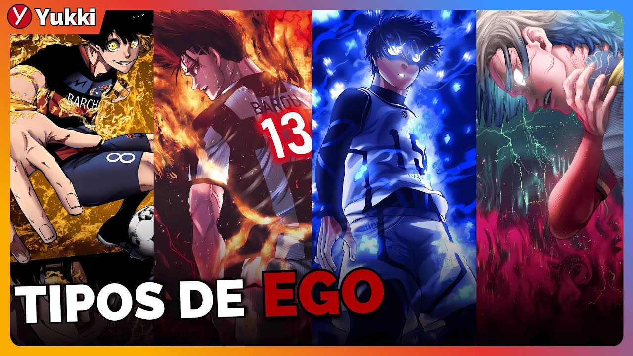 Todos os Tipos de EGO em BLUE LOCK - YouTube