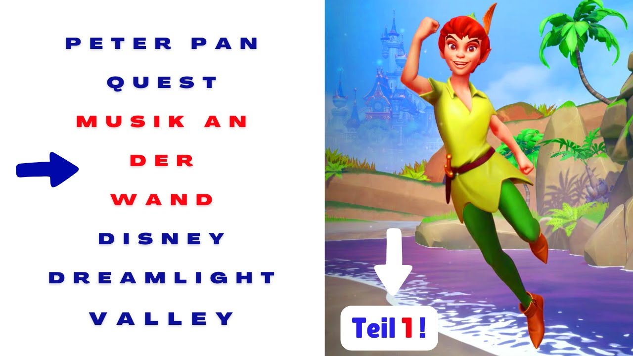 902 Teil 1 LIVE Quest Vergessen Musik an der Wand 😀 Peter Pan Disney ...