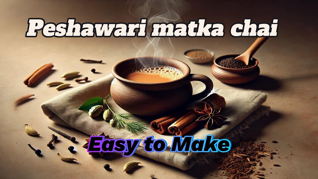 Matka chai recipe tandoori chai recipe Quetta café chai kulhad chai ...