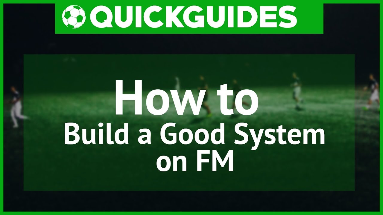 FM17 | How to build a good system | Football Manager 2017 - YouTube