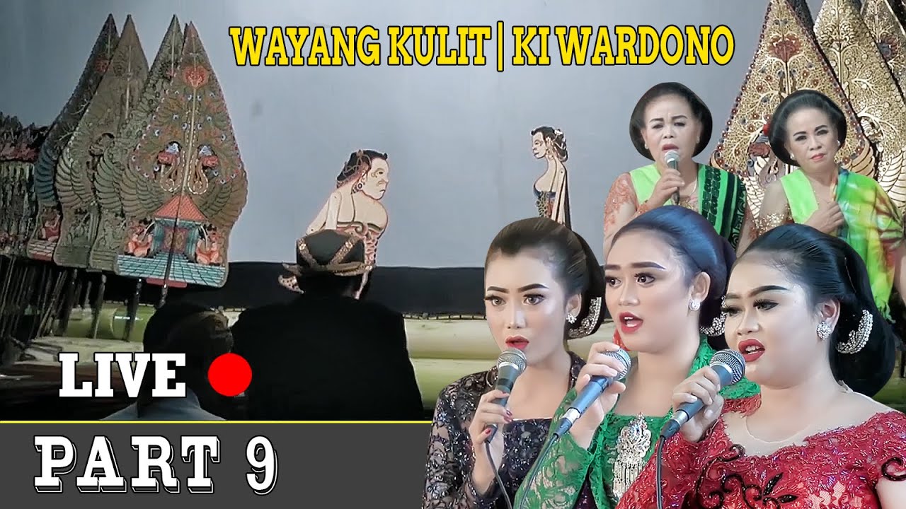 wayang kulit part 9 | live wayang kulit malam ini 2021 | ki wardono ...