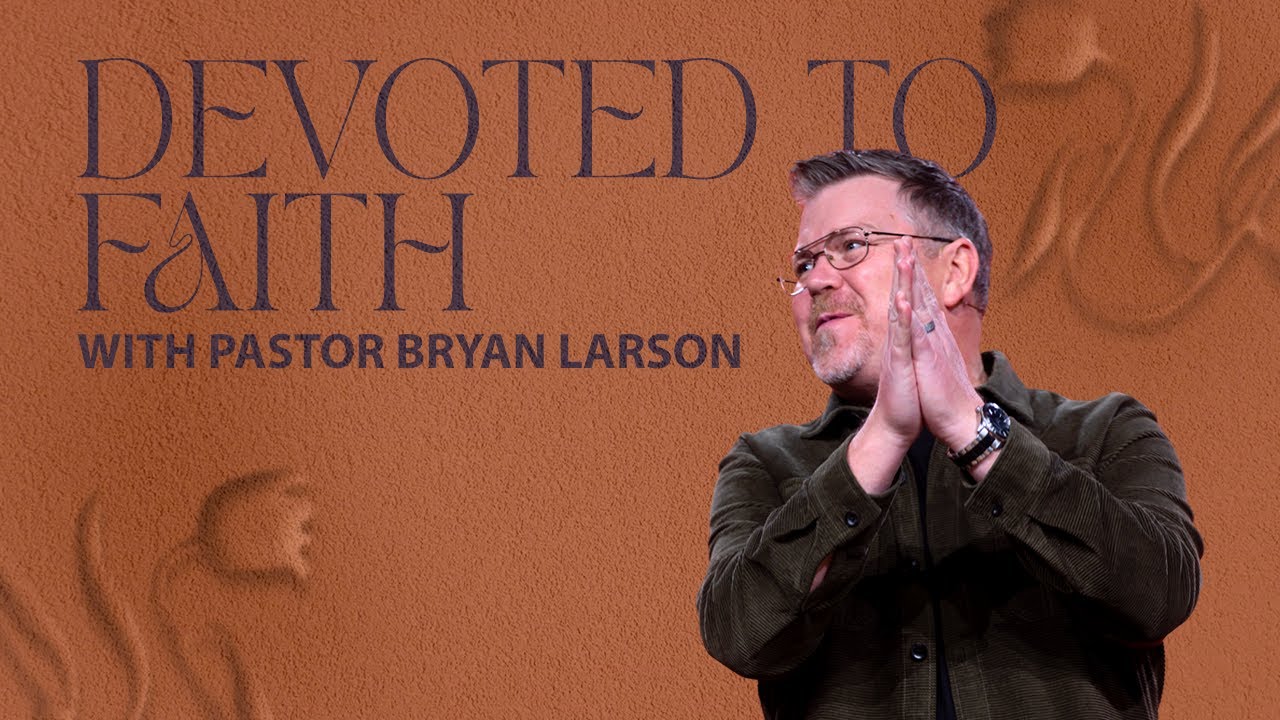 Devoted to Faith: Bryan Larson - YouTube