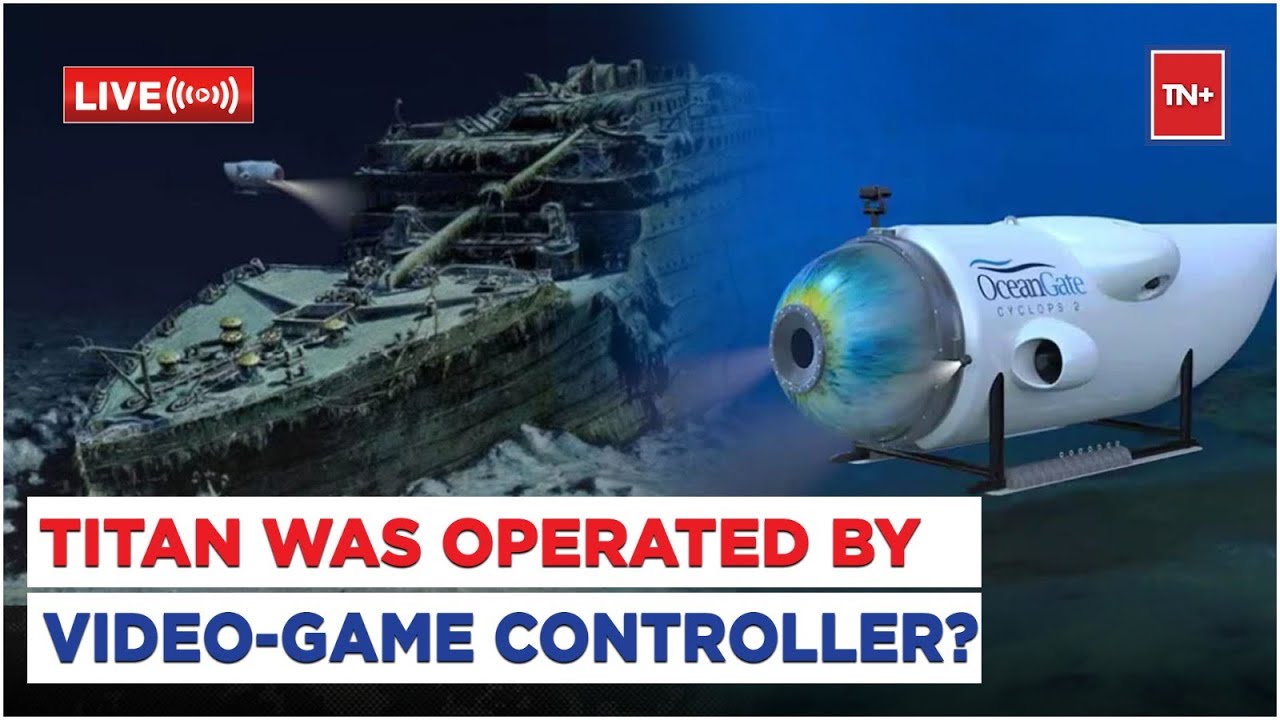 Titan Tragedy Live | Was ‘Titan’ Being Controlled By A Video-Game ...