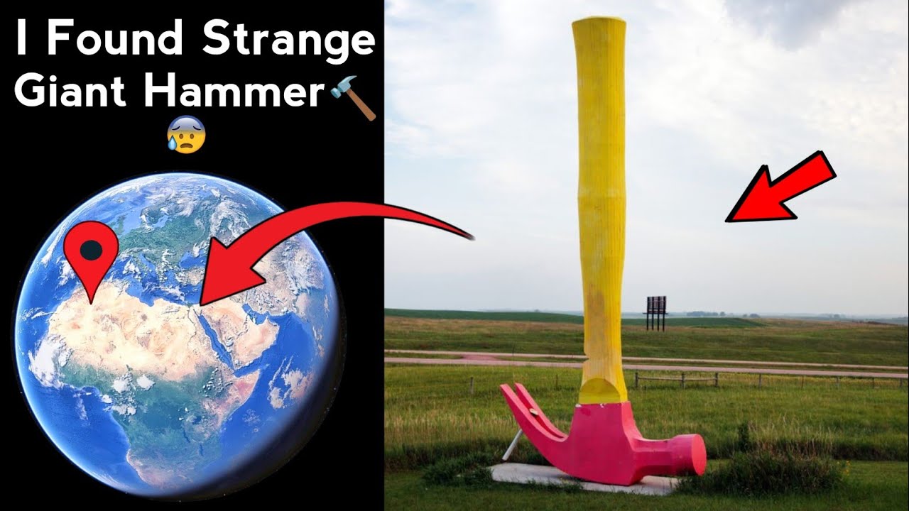 I Found Strange Giant Hammer Sculpture in Real Life On Google Earth And ...