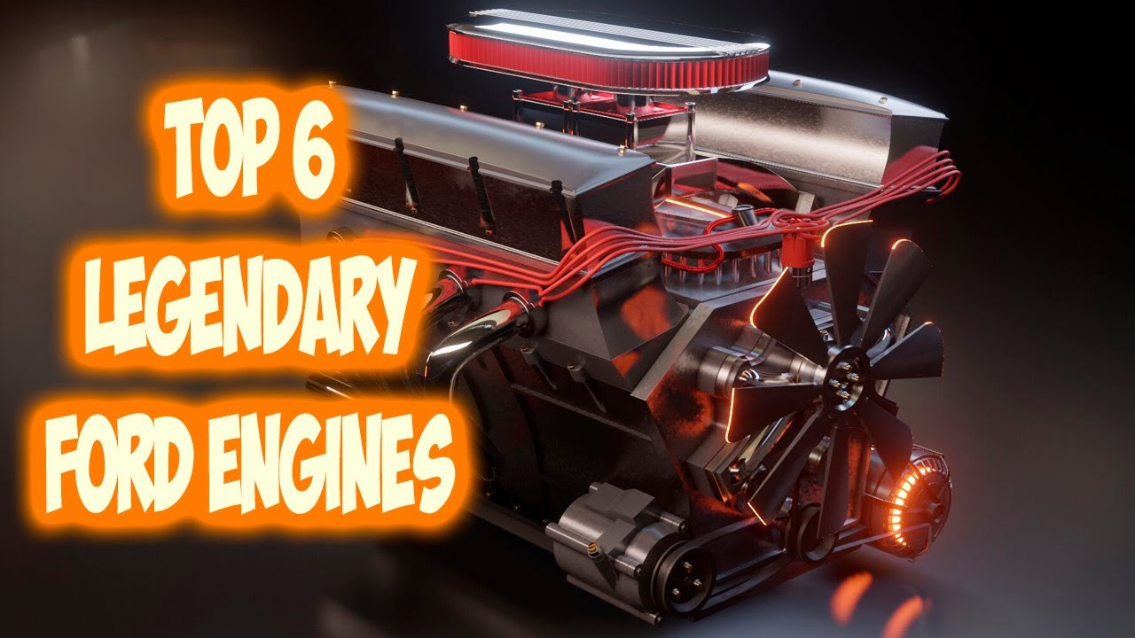 6 Legendary Ford Engines Everyone Should Know - YouTube
