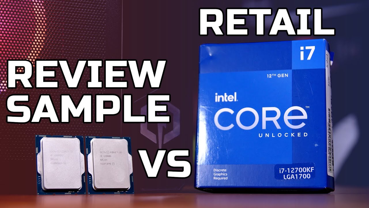 DID INTEL SEND REVIEWERS GOLDEN CPUS? Retail vs Review Samples - YouTube