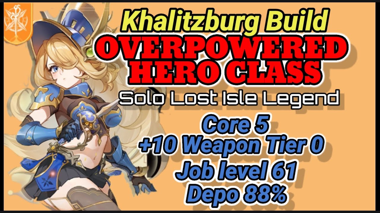Khalitzburg Build solo Lost Isle Legend Overpowered hero class - YouTube