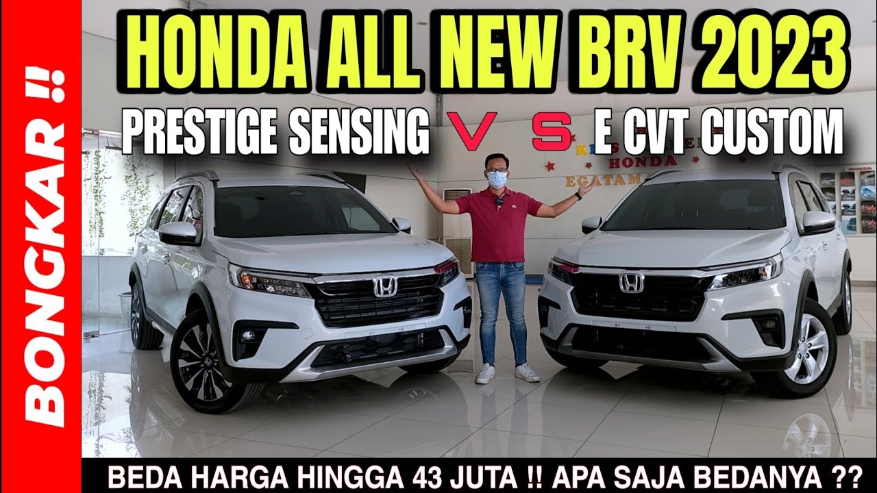 Bongkar !! PERBANDINGAN HONDA ALL NEW BRV TIPE E CUSTOM VS PRESTIGE ...