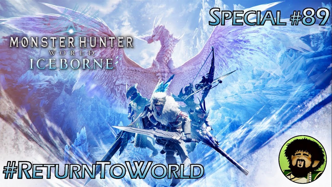 Monster Hunter World: Iceborne - #ReturntoWorld 89 | Edgy Zin Goes Rawr ...