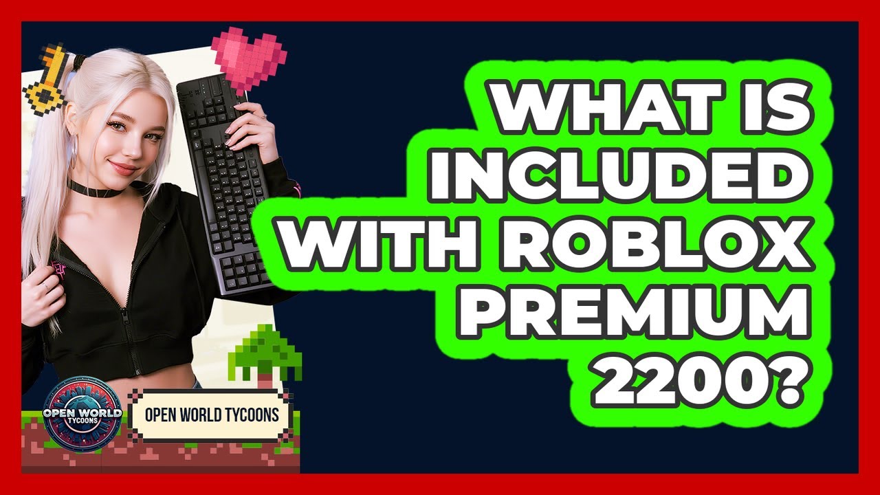 What Is Included With Roblox Premium 2200? - YouTube