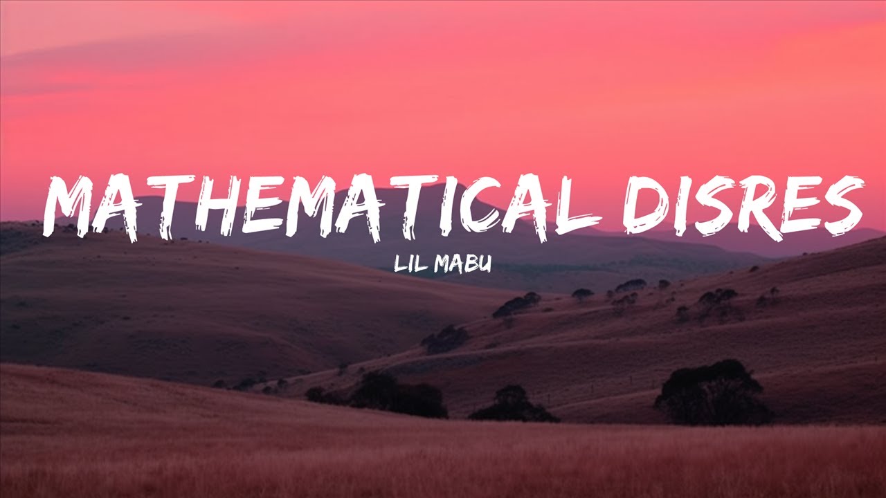 Lil Mabu - MATHEMATICAL DISRESPECT (Lyrics) | 30 Mins. Top Vibe music ...