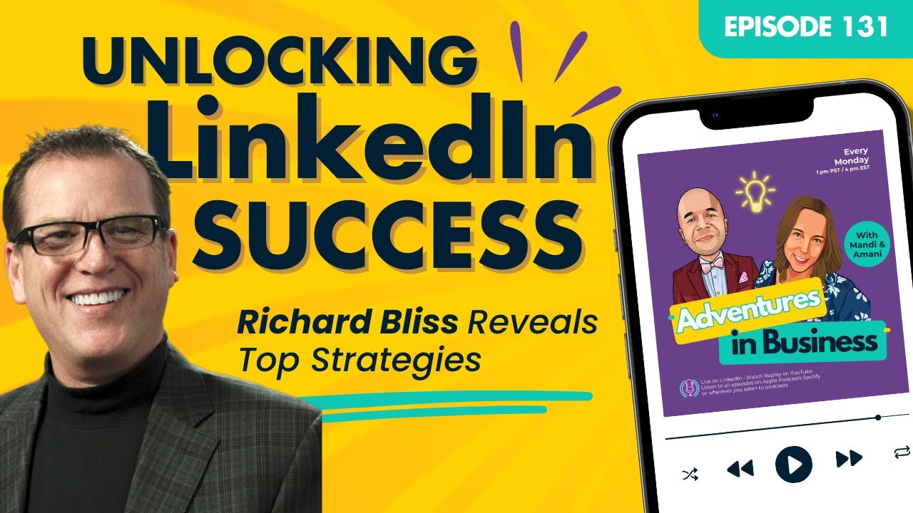 How to Master LinkedIn in 2025 with Richard Bliss - YouTube